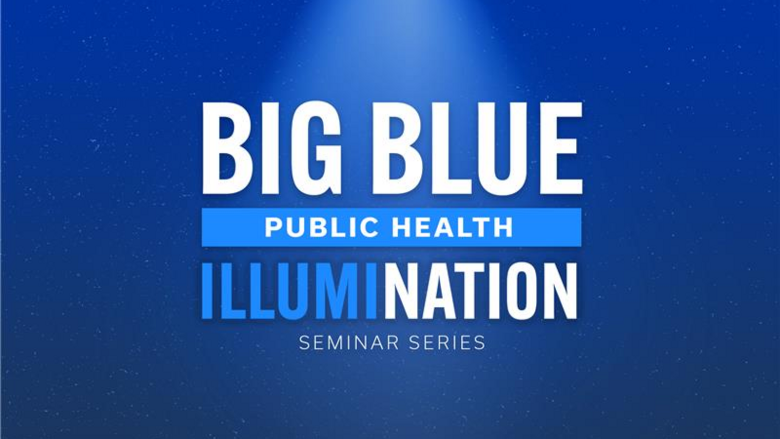 College of Public Health Launches New Seminar Series – Big Blue Public ...